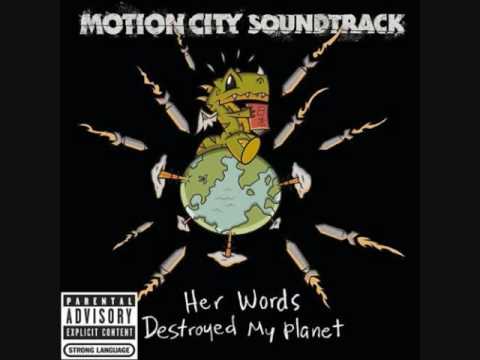 Motion City Soundtrack - Her Words Destroyed My Planet [Uncensored]