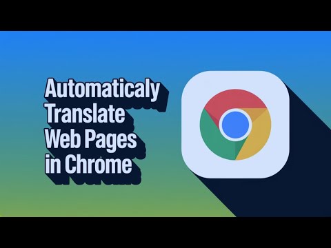 How to Automatically Translate Web Pages in Chrome [Tutorial]