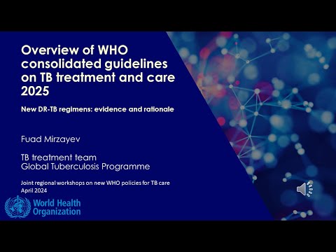 Overview of WHO consolidated guidelines on TB treatment and care 2025