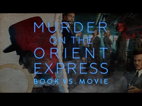 Murder On The Orient Express Book VS Movie