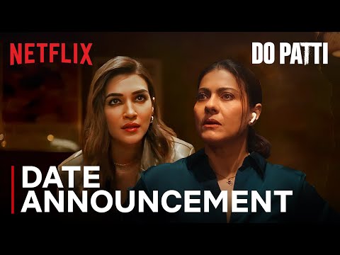 Do Patti Trailer | Do Patti (2024) Hindi Movie Official HD Trailer, Teaser & Video Songs - FilmiBeat