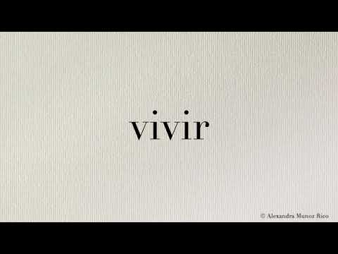 How to pronounce in Spanish the word “vivir“ (to live)