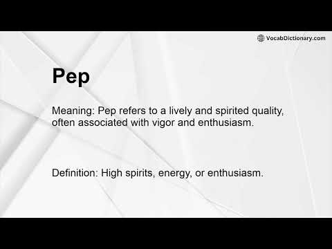 Pep Meaning
