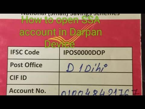 How to open a SSA account in Darpan Device