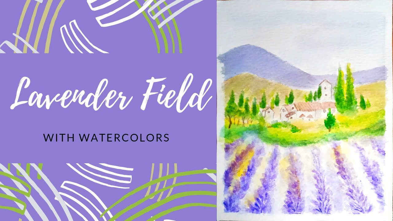 Lavender Field Painting with Watercolors | Full Art Tutorial