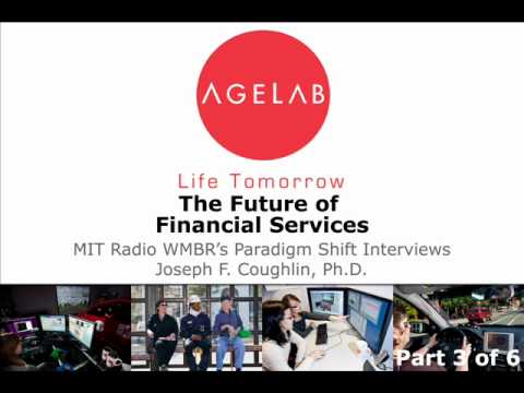 MIT AgeLab Presents: The Future of Financial Services