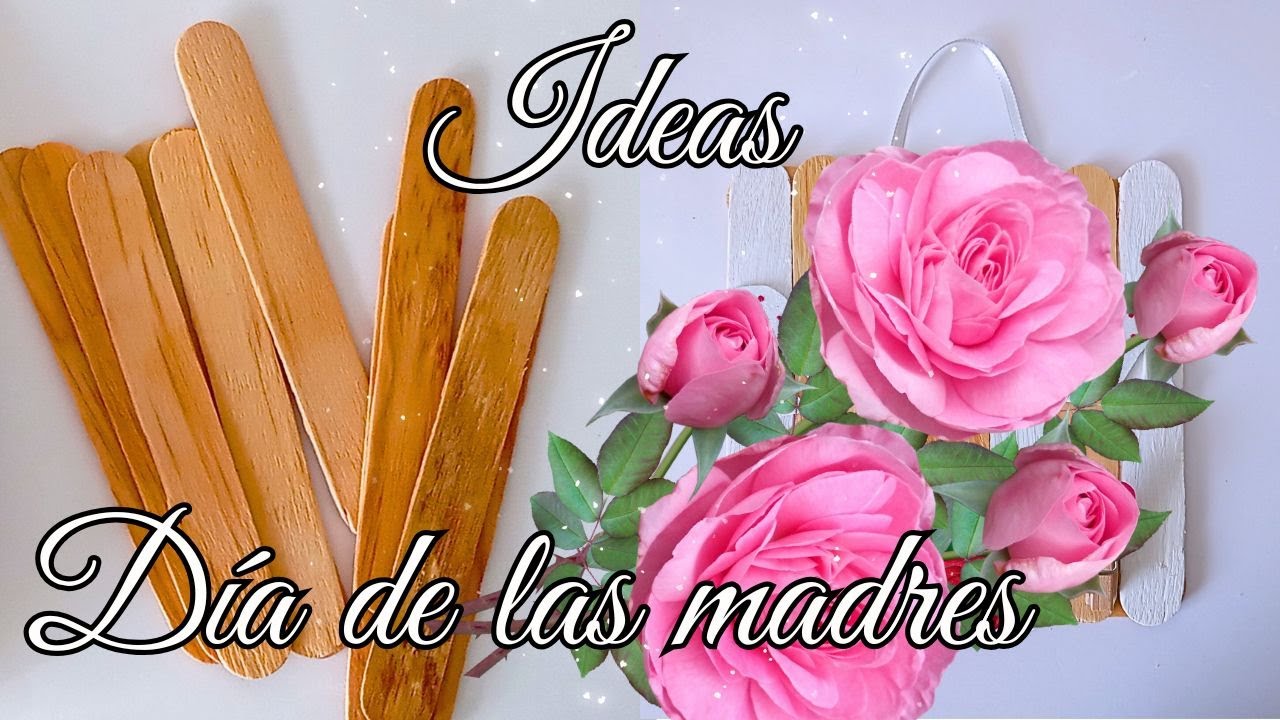 💐IDEAS para el día de la madre/ Ideas con palitos de helado para el día de las madres