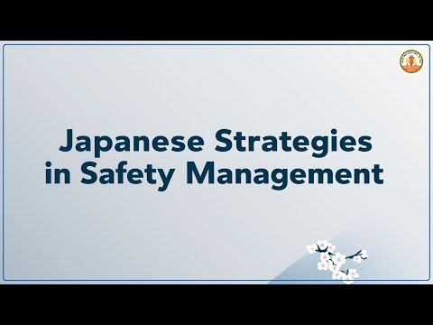 Japanese Strategies in Safety Management