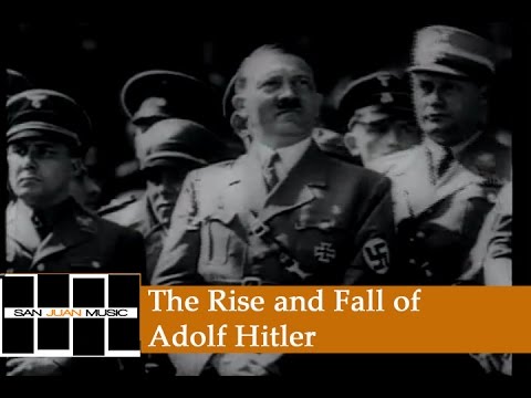 The Rise And Fall of Adolf Hitler : Nazism and Rise of Hitler Video ...
