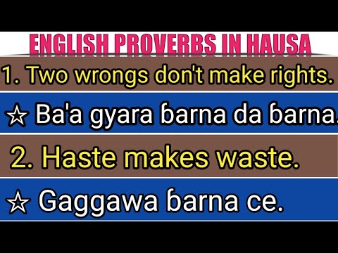 Koyon Turanci: Some English Proverbs Explained in Hausa and English