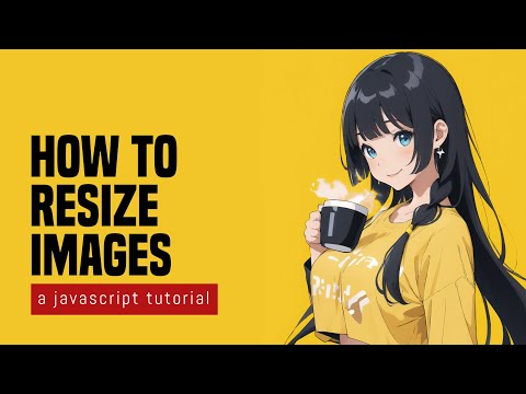Resize Images In HTML Javascript