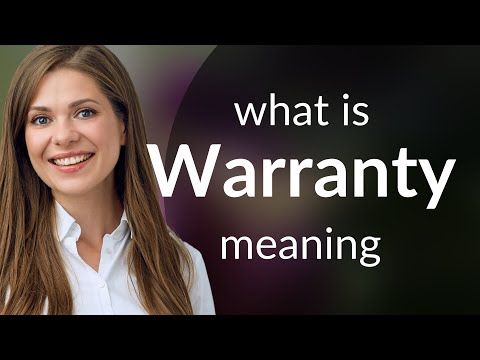 Warranty — definition of WARRANTY