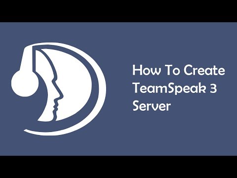 How To Create TeamSpeak 3 Server