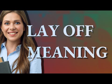 Lay off | meaning of Lay off