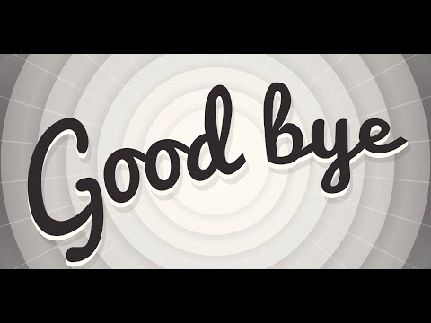 Steam Community :: Video :: bye bye now