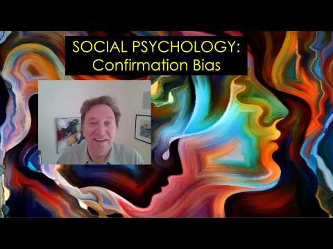 CONFIRMATION BIAS, a topic of Social Psychology, described by Bruce Hinrichs (Scientific Psychology)