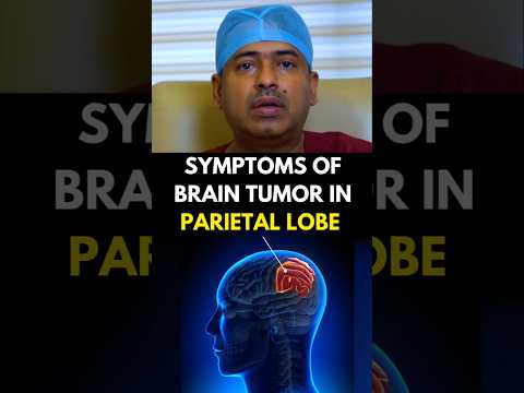 Symptoms of Brain Tumor in the Parietal Lobe | Dr. Raghvendra Ramdasi | Neurosurgeon