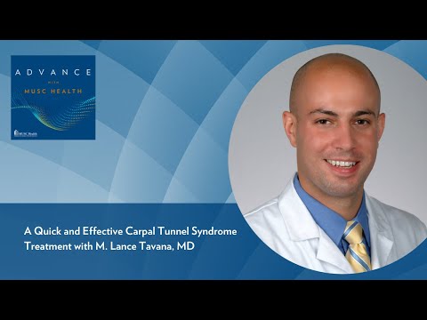 A Quick and Effective Carpal Tunnel Syndrome Treatment with M. Lance Tavana, MD