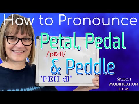 How to Pronounce Pedal (and Petal, Peddle)