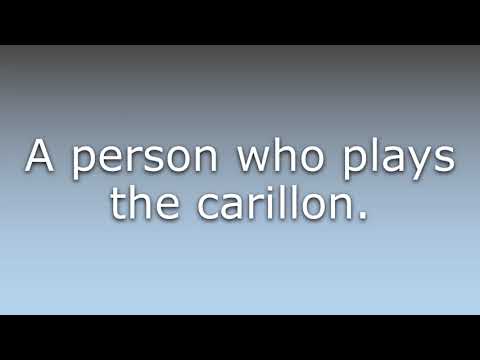 What does Carillonneur mean?