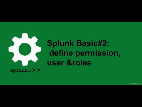 Splunk Basic# define,create permission,roles and user