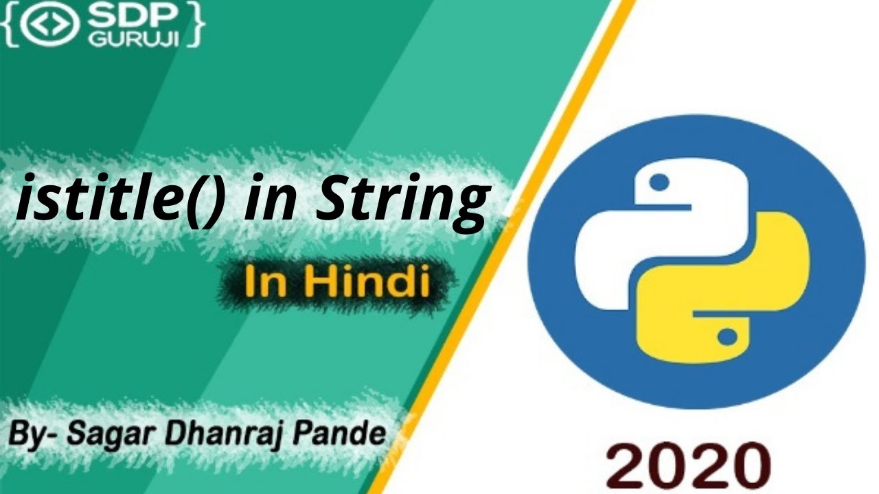 istitle Function in String #18| Inbuilt String Function in Python | Python string Method | SDPGuruji