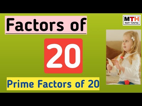 Factors of 20 | Prime factors of 20 | Number of factors of 20