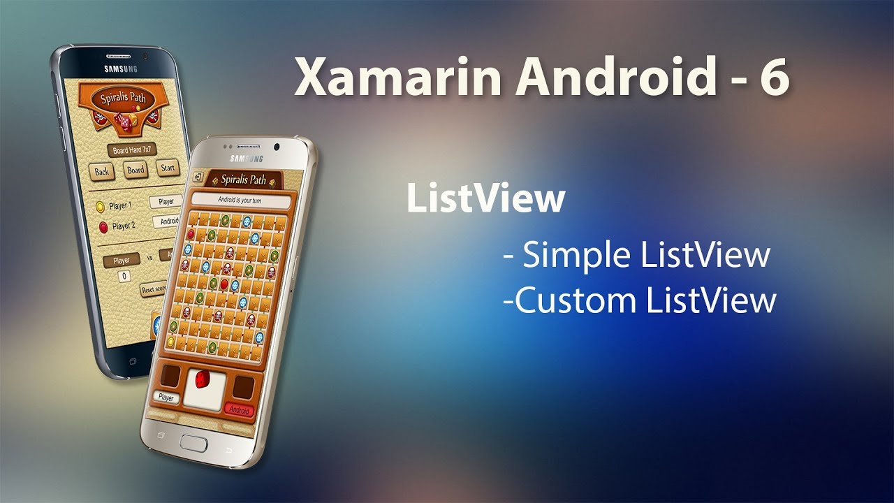 Xamarin Android Tutorial - 6 | ListView - Simple ListView, Custom ListView
