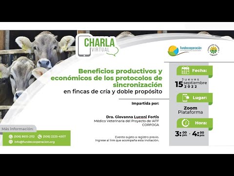 Charla virtual: Beneficios productivos y económicos de los protocolos de sincronización en fincas