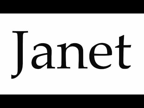 How to Pronounce Janet