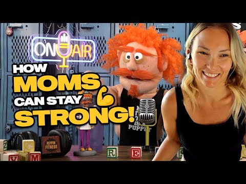 How Moms Can Stay Strong Through Pregnancy, Postpartum & Beyond!