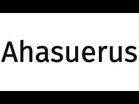 How to pronounce Ahasuerus?(CORRRECTLY)