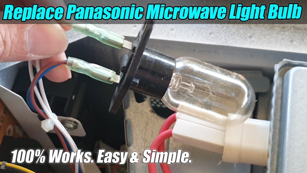 How to Replace a Panasonic Microwave Light Bulb