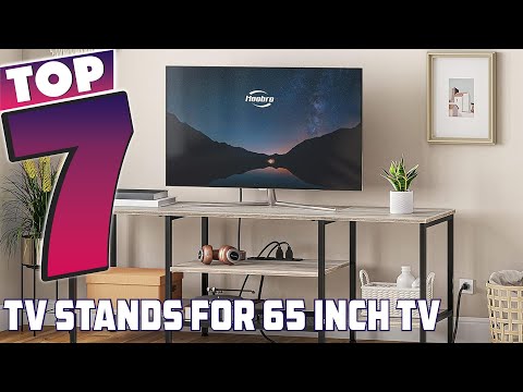 Top 7 TV Stands for 65 Inch TV: Get Your TV Setup Right