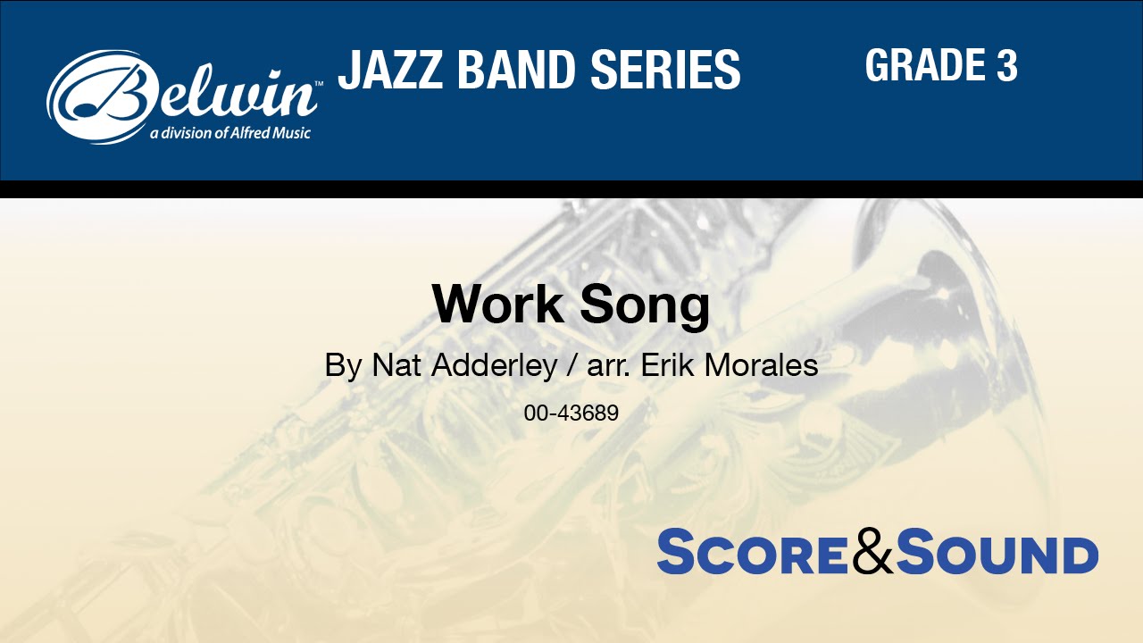 Work Song, arr. Erik Morales - Score & Sound