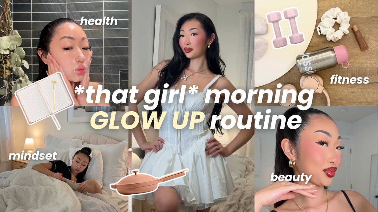 *THAT GIRL* glow up morning routine | tips + habits to level up mentally and physically