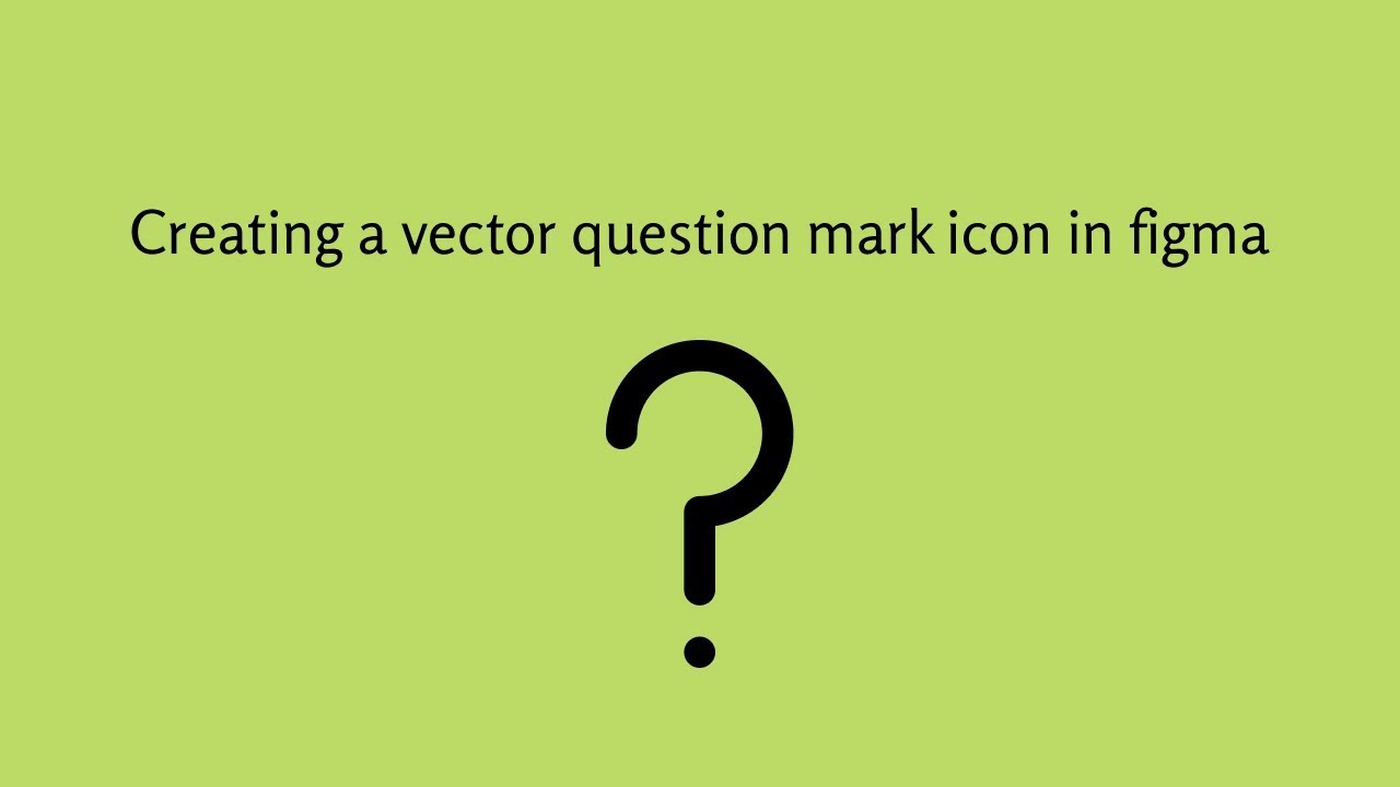 Creating question mark vector icon in figma