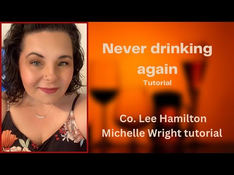 NEVER DRINKING AGAIN by Lee Hamilton Line Dance Script | ELD