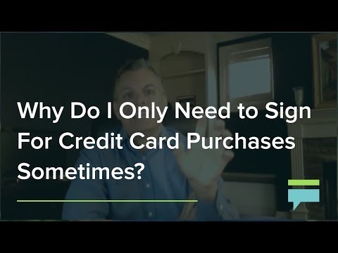 Why do I only need to sign for credit card purchases sometimes? - Credit Card Insider