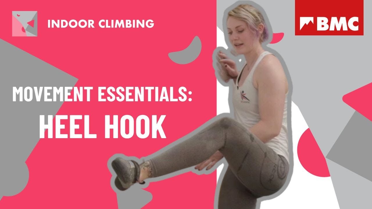 How to heel hook when climbing - The British Mountaineering Council