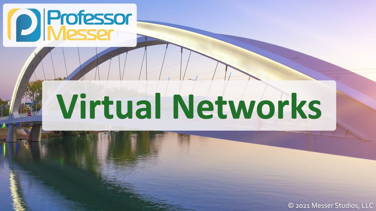 Understanding Virtual Networks: The Shift from Physical to Virtual ...