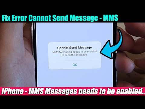 iPhone: Fix Error Cannot Send Message - MMS Messaging needs to be enabled to send this message