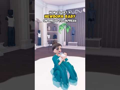how to get a NEWBORN BABY? on DRESS TO IMPRESS | Tutorial #dresstoimpress #dti #roblox