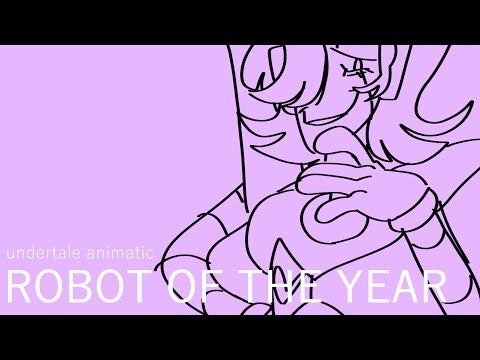 [ANIMATIC] Undertale - Robot Of The Year