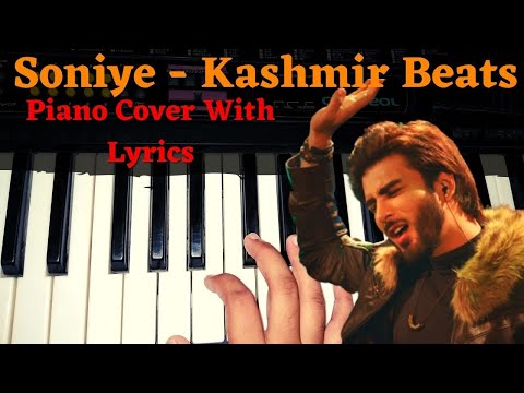Soniye Kashmir Beats Piano Cover With Lyrics || Imran Abbas || Kashmir Beats Season 1 || Piano Beat