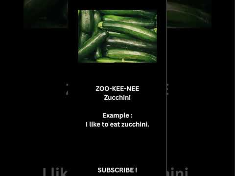 How to Pronounce Zucchini