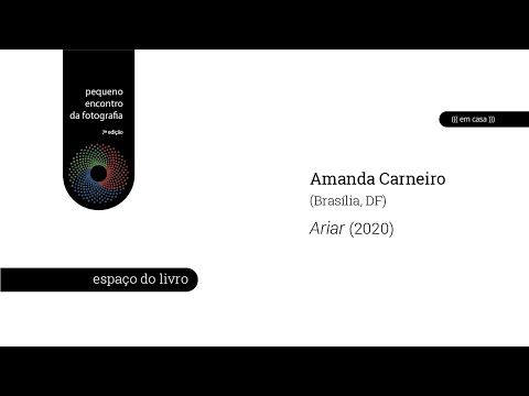 Ariar (2020) – pequenoencontrodafotografia