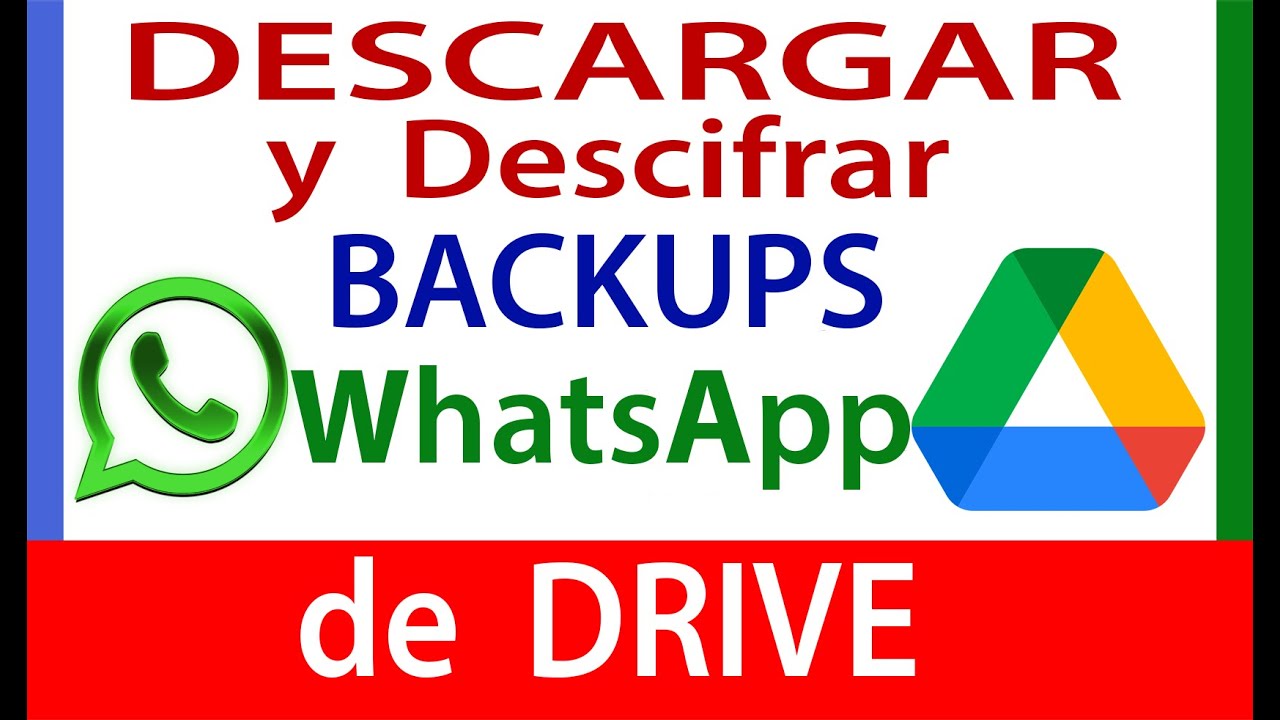 Extraer copia de seguridad de WhatsApp de Google Drive a PC ...