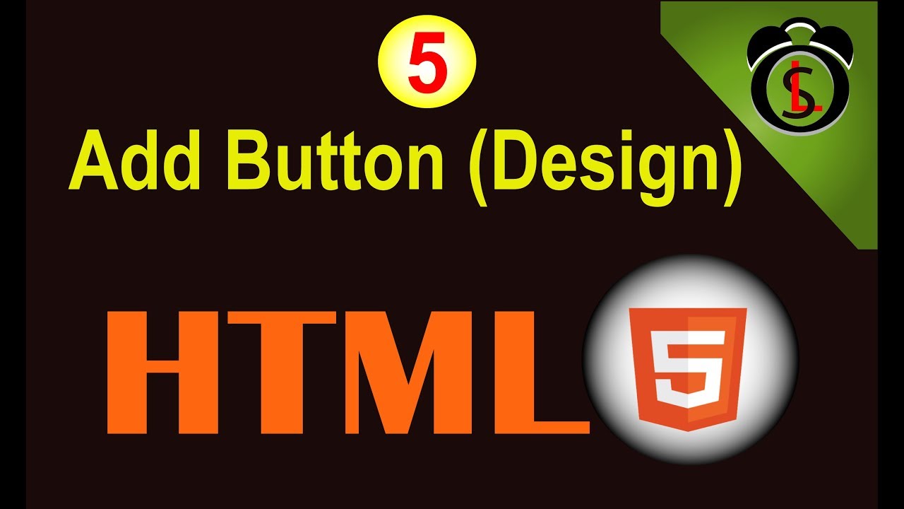 Add And Design Button in HTML | HTML Tutorial 5