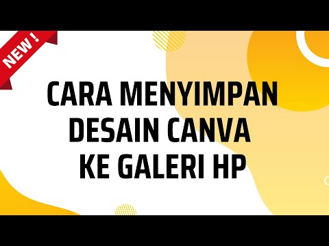 CARA MENYIMPAN HASIL DESAIN CANVA KE GALERI